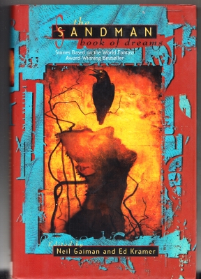 The Sandman Book Of Dreams (signed by cover artist Dave McKean)..