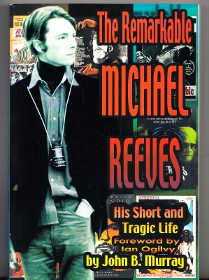 The Remarkable Michael Reeves: His Short and Tragic Life.