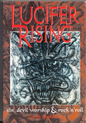 Lucifer Rising: Sin, Devil Worship & Rock 'n' roll.