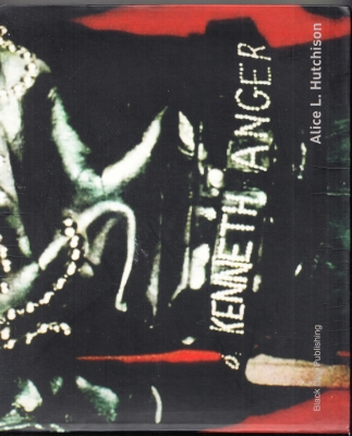 Kenneth Anger: A Demonic Visionary.